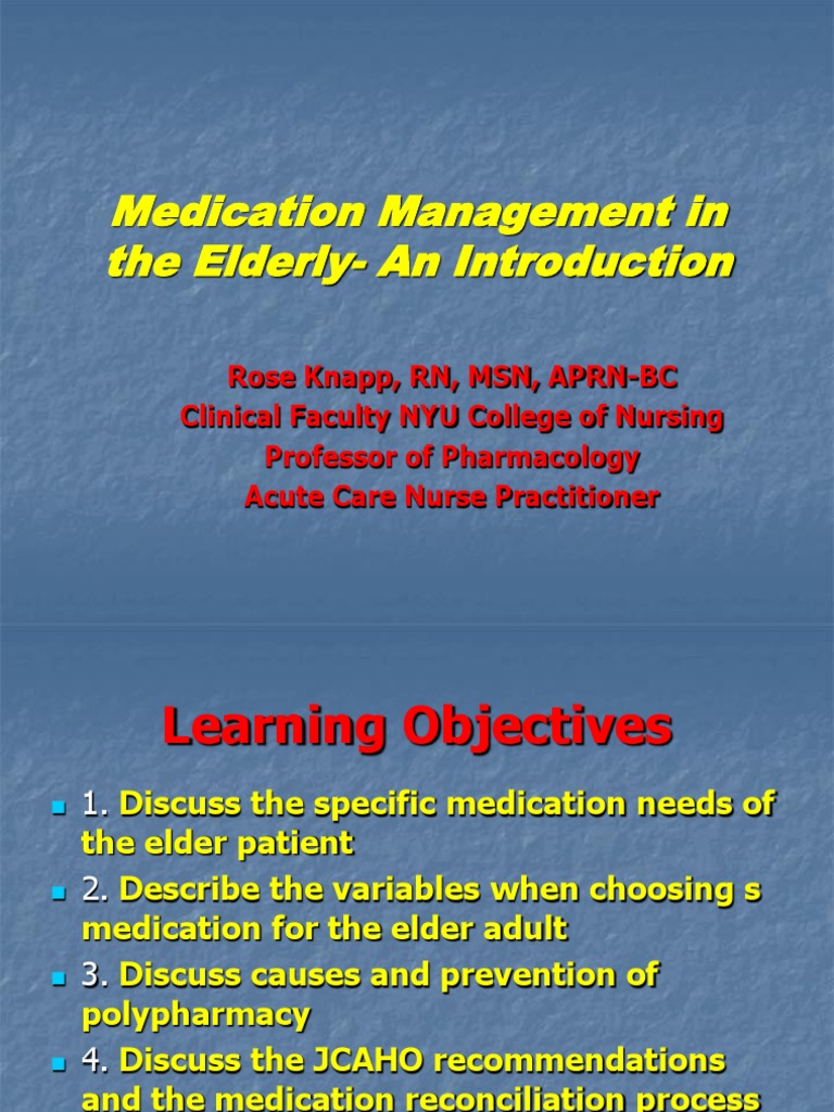 Medication Use in Older Adults by Rose Knapp, MSN, RN, APRN-BC, ANP ...