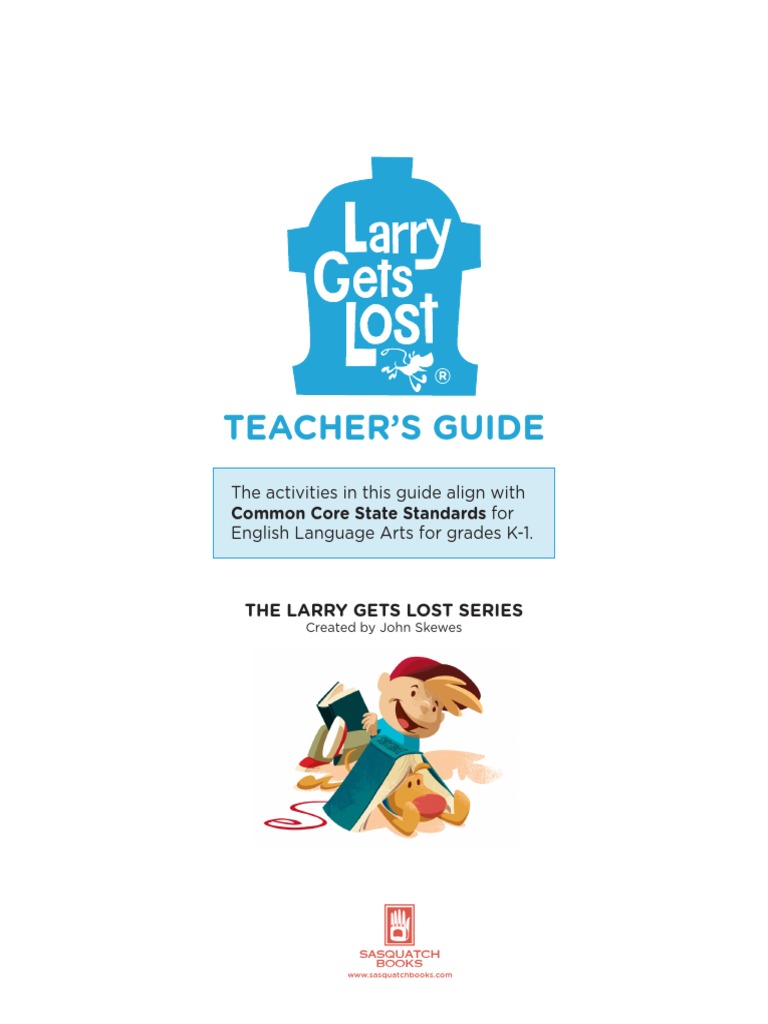 The Larry Gets Lost Common Core Guide | PDF | Books | Common Core State Standards Initiative