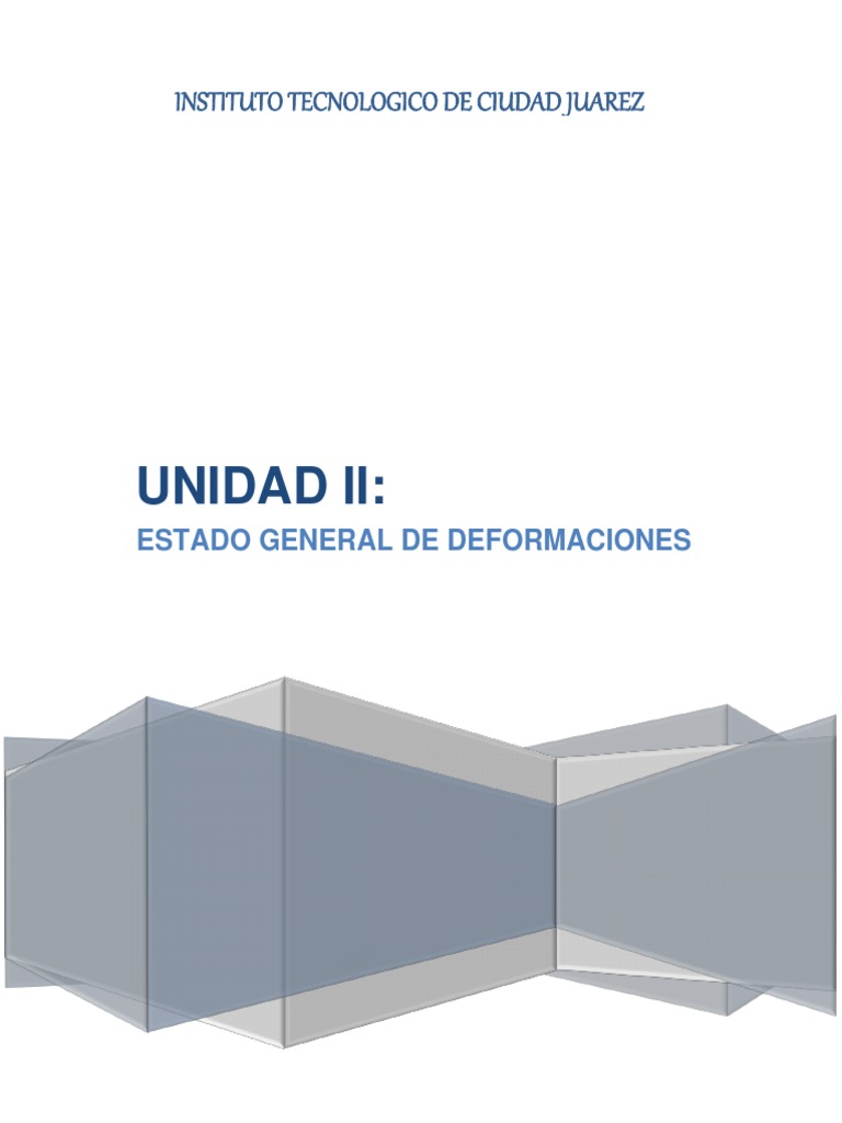 Estado General de Deformaciones | PDF | Elasticidad (Física) | Movimiento (física)