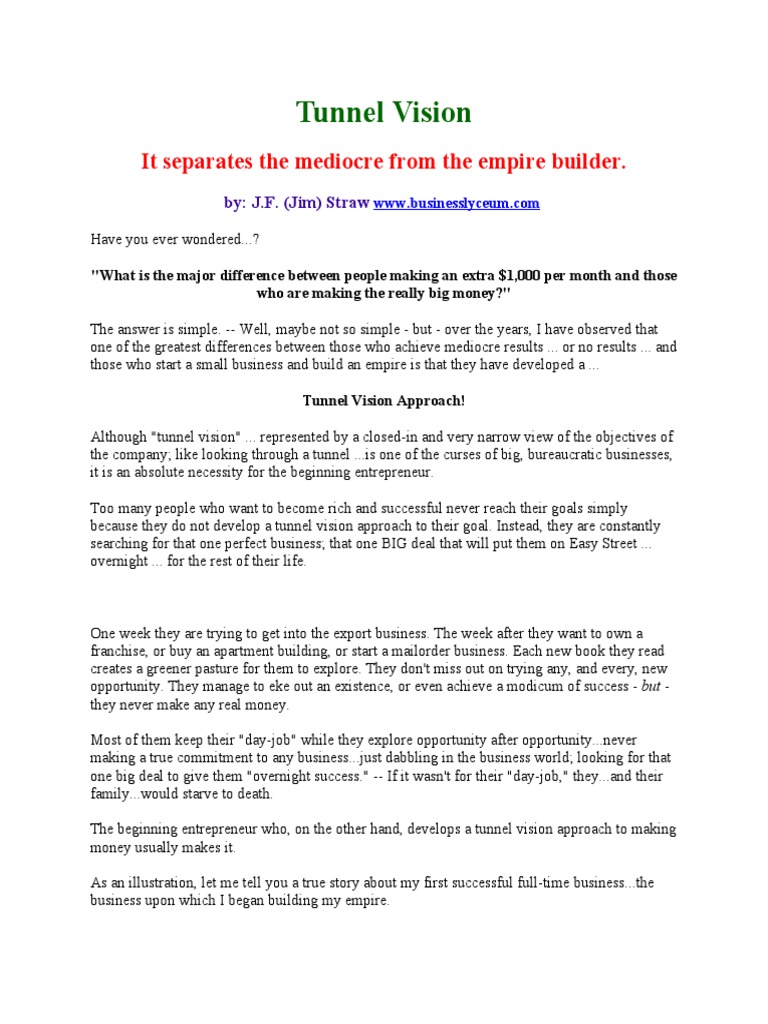 Developing Tunnel Vision: How Focusing Exclusively on One Business Idea ...