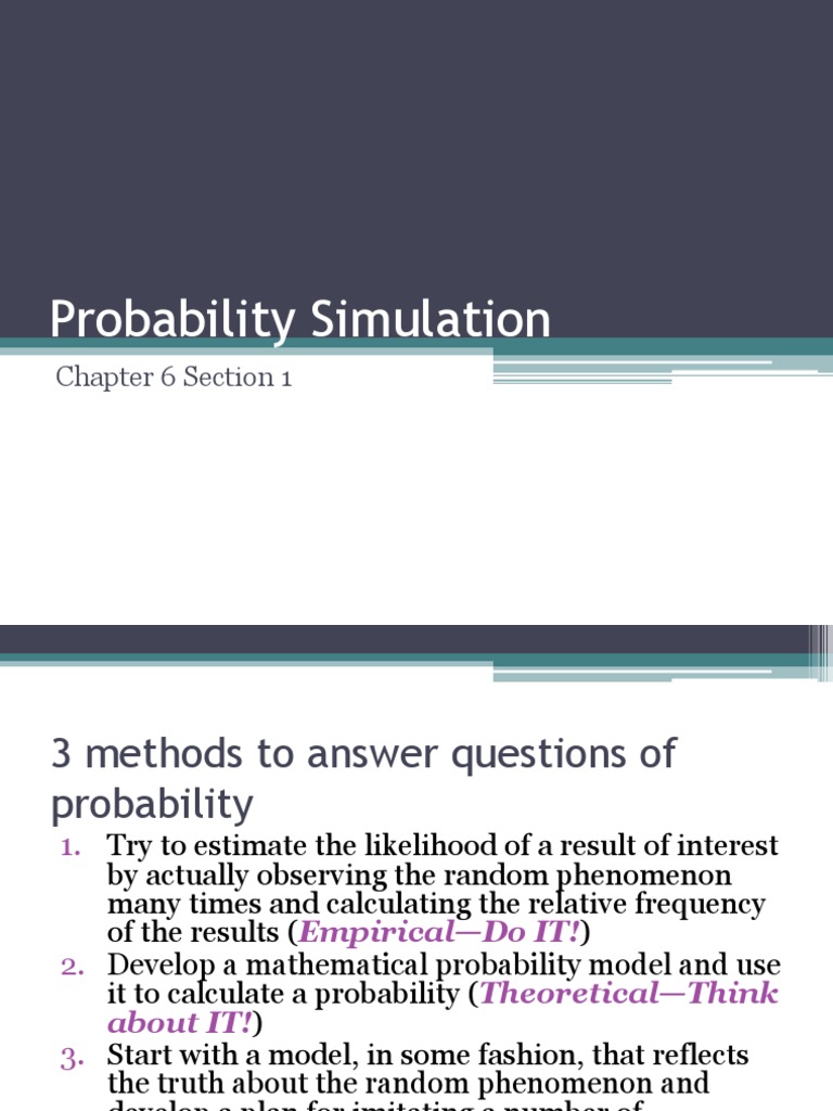 Probability Simulation: Chapter 6 Section 1 | PDF | Simulation | Randomness