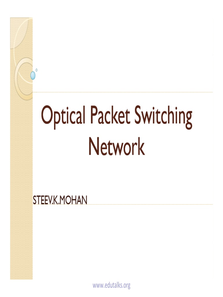 Overview of Optical Packet Switching | PDF | Computers | Technology ...