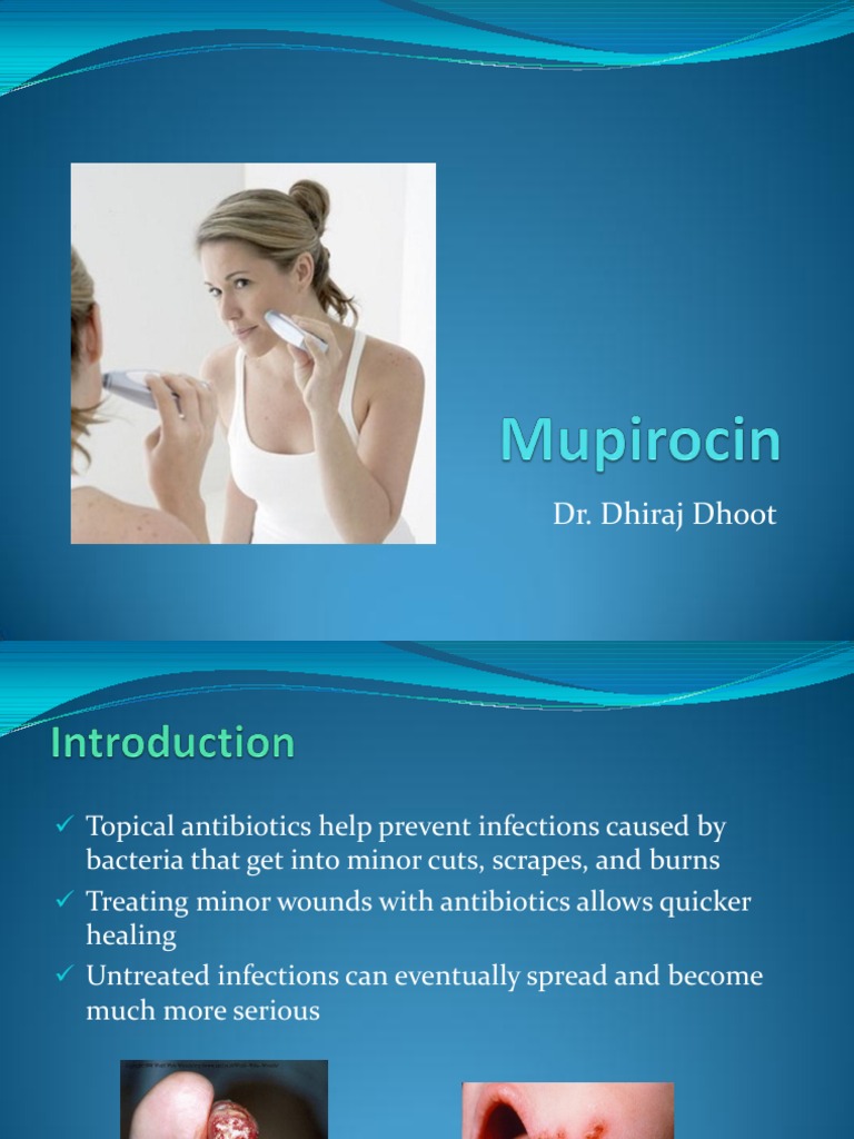 Mupirocin | PDF | Wound | Antibiotics