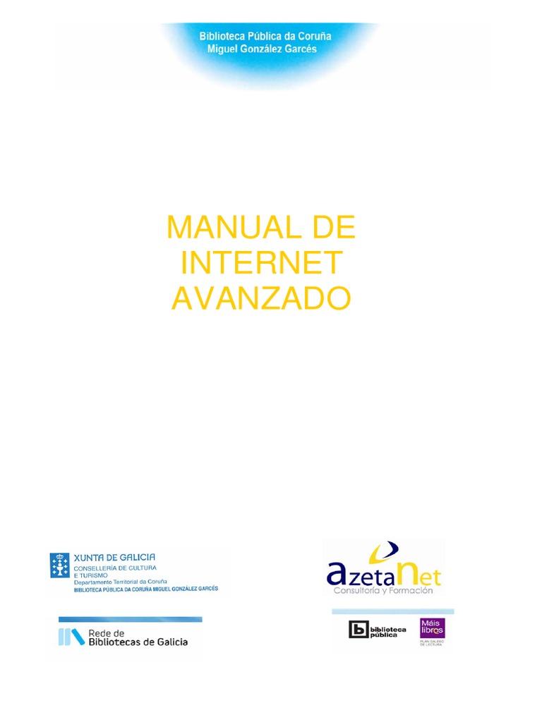 Manual avanzado de Internet: Una guía completa sobre redes, navegación ...