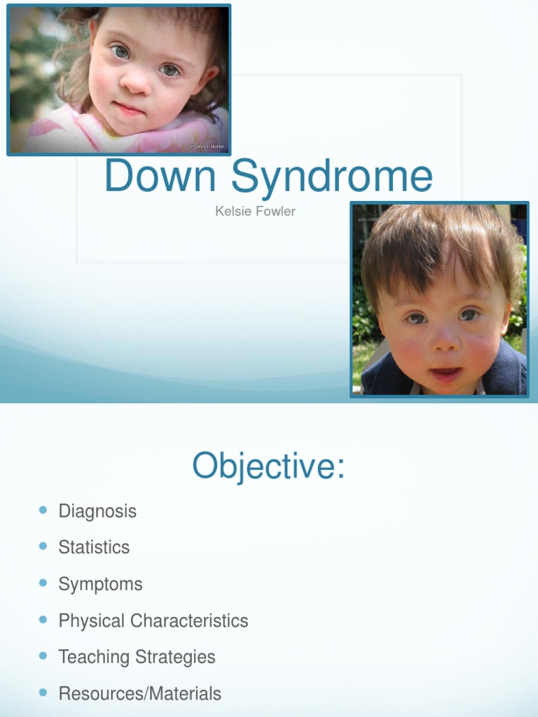Down Syndrome Fact Sheet Presentation | Down Syndrome | Clinical Medicine