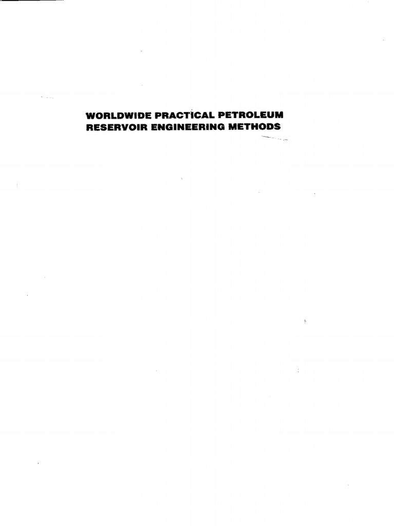 Worldwide Practical Petroleum Reservoir Engineering Methods | PDF
