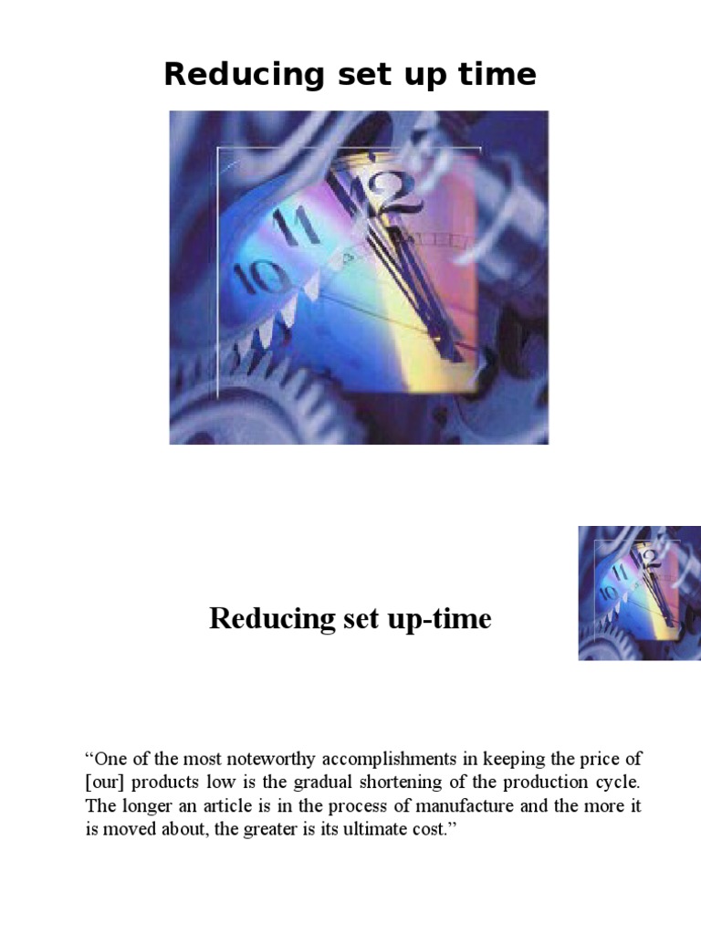Strategies for Reducing Setup Time | PDF | Business
