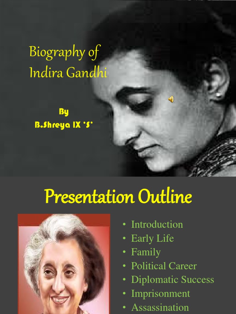 Biography of Indira Gandhi: by B.Shreya IX S' | PDF | Mahatma Gandhi ...