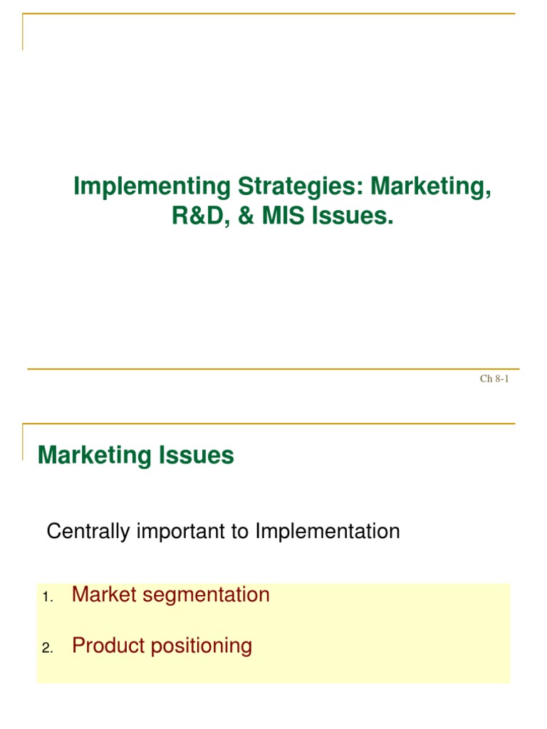 Implementing Strategies: Marketing, R&D, & MIS Issues | PDF