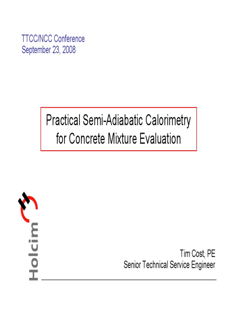 Practical Semi-Adiabatic Calorimetry For Concrete Mixture Evaluation ...