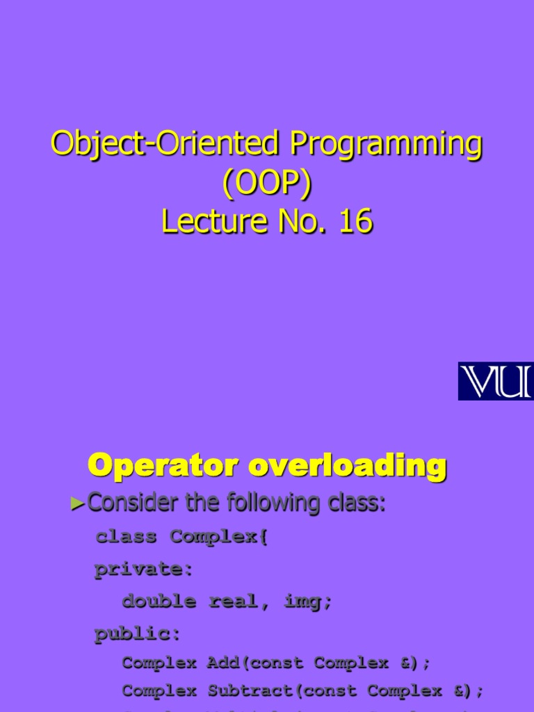 Object Oriented Programming Oop Cs304 Power Point Slides Lecture 16