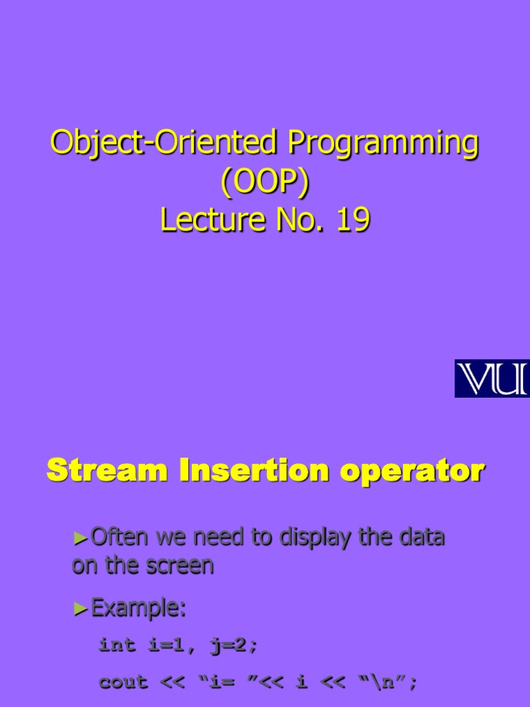 Object Oriented Programming Oop Cs304 Power Point Slides Lecture 19