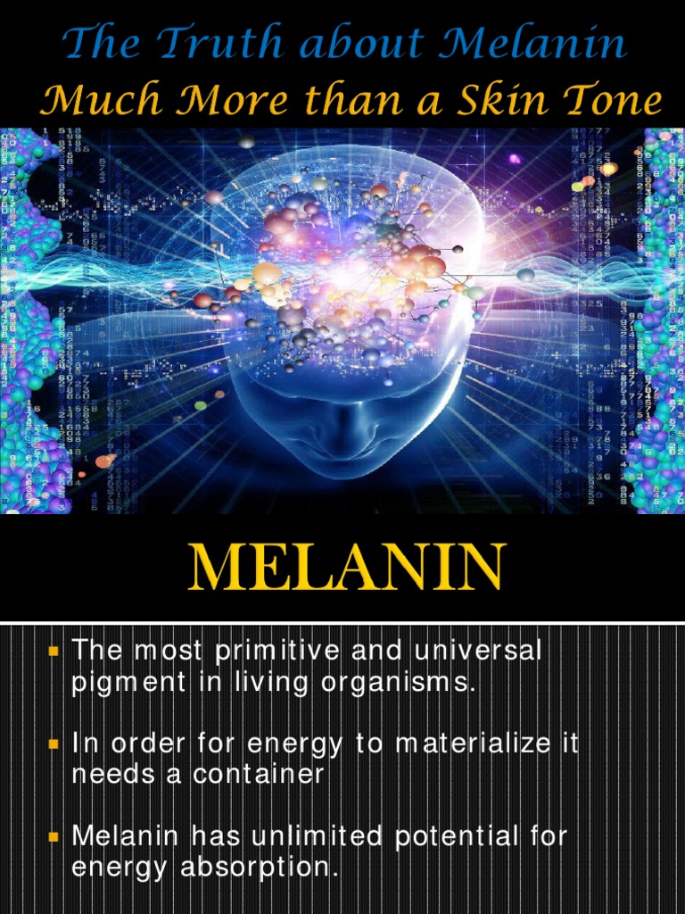 Melanin Much More Than A Skin Tone 13 (Autosaved) | PDF | Serotonin | Nerve