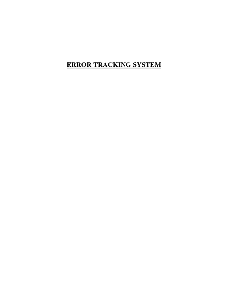 Error Tracking System for Software Bugs | PDF | Software Bug | Java ...