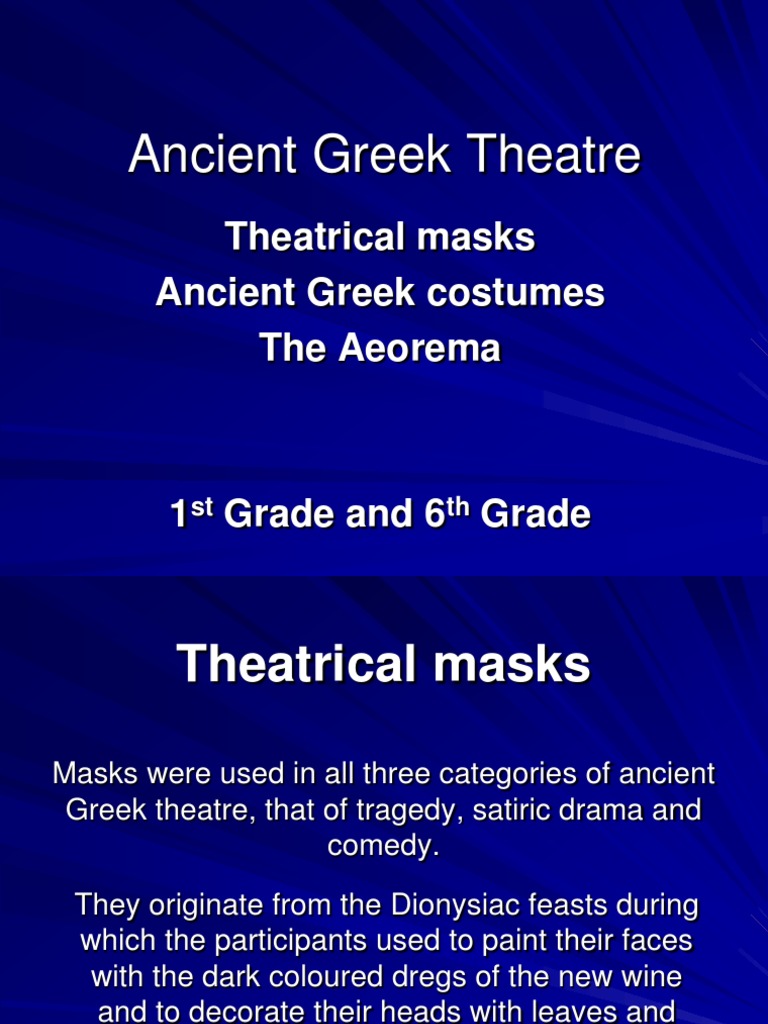 Ancient Greek Theatre | PDF | Mask | Theatre