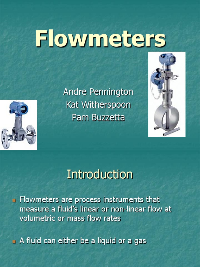 Flowmeters: Andre Pennington Kat Witherspoon Pam Buzzetta | PDF | Flow ...