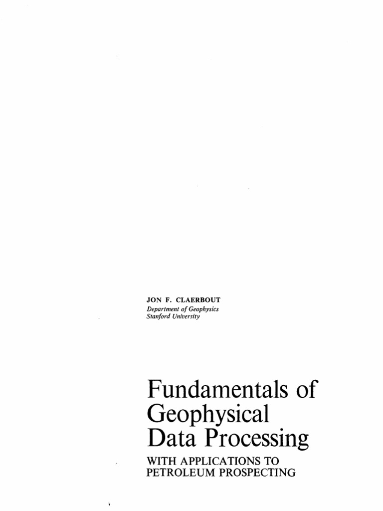 Fundamentals of Geophysical Data Processing - Jon F. Claerbout | PDF
