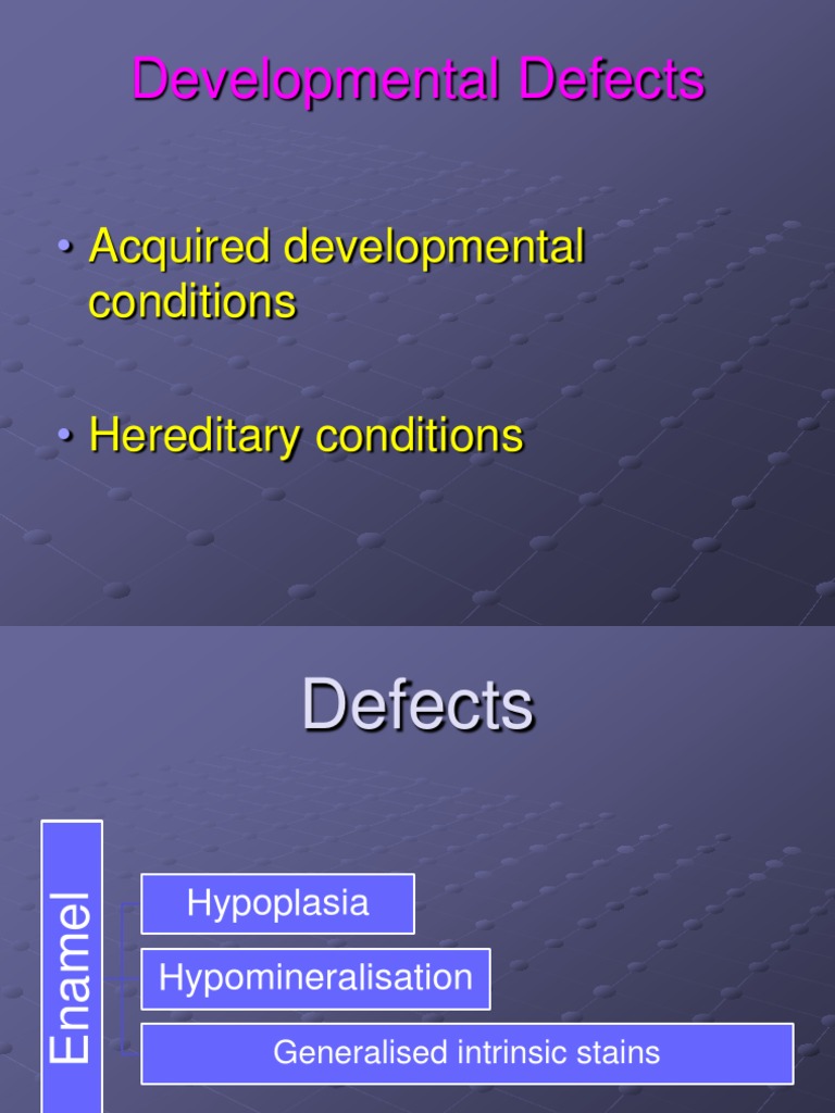 Developmental Defects | PDF | Tooth Enamel | Human Tooth
