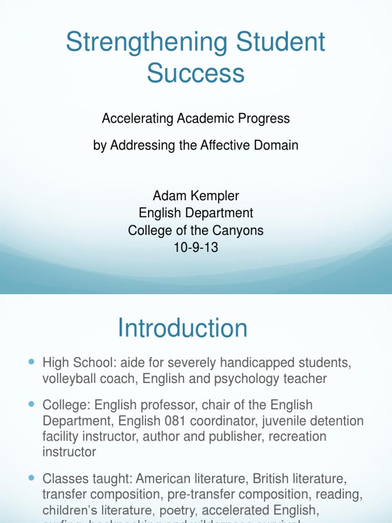 Strengthening Student Success - Accelerating Academic Progress by Addressing The Affective ...