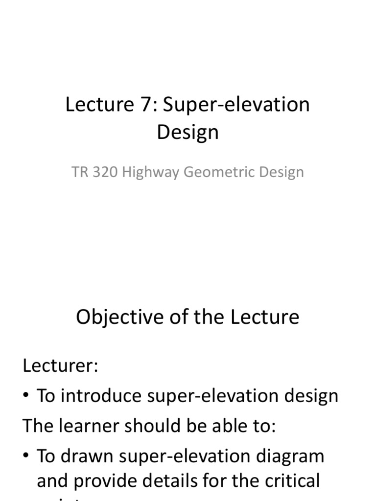 Super-elevation Design in Roadways | PDF | Highway | Slope