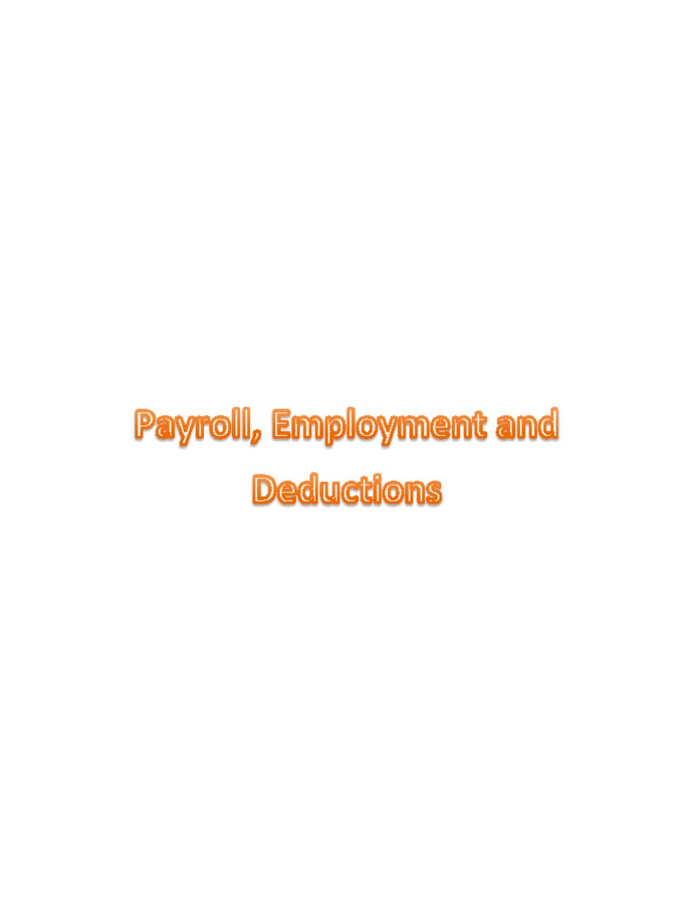 General Payroll, Employment and Deductions | PDF | Payroll ...