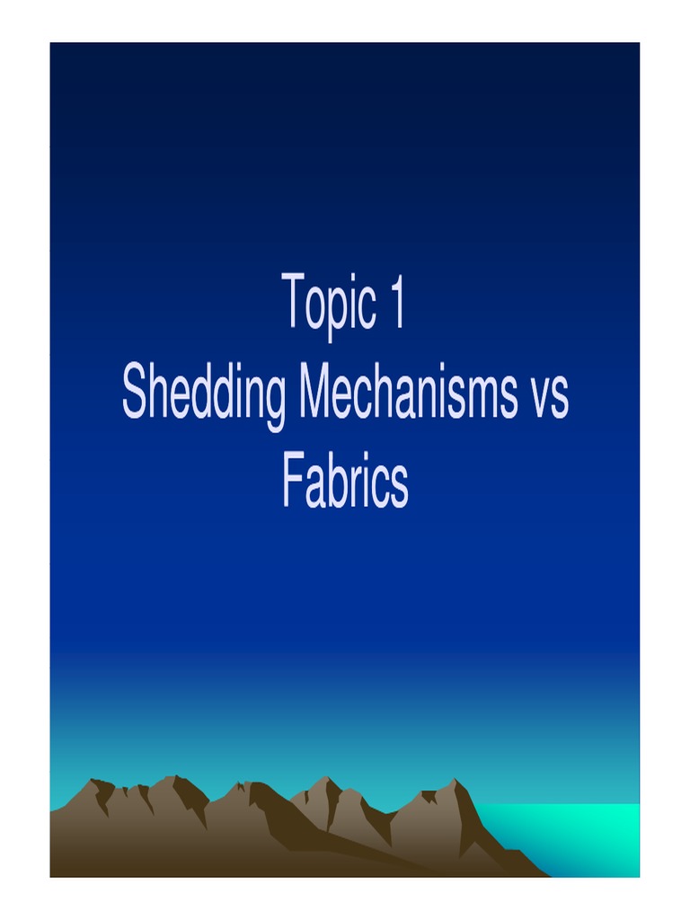 Topic 2 Shedding Mechanisms | PDF | Loom | Weaving
