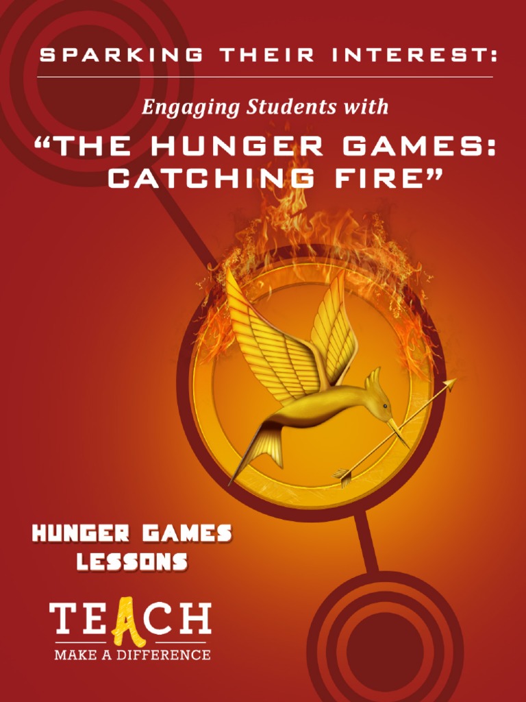 Sparking Their Interest: Engaging Students With Catching Fire | PDF ...