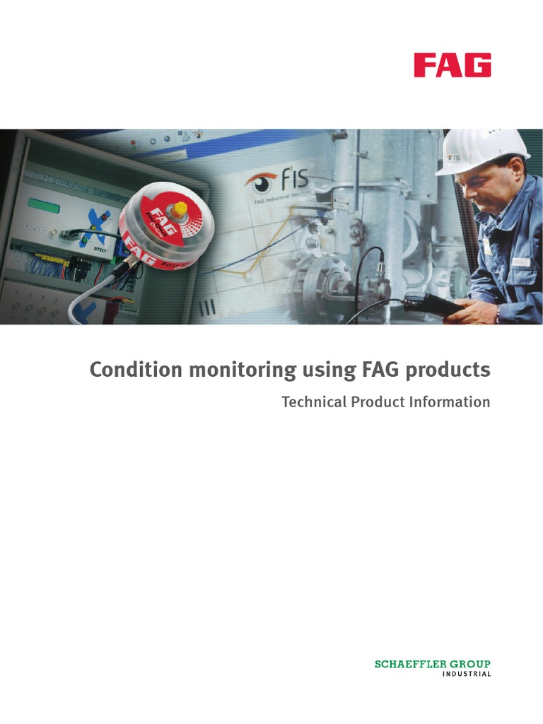 Condition Monitoring Using FAG Products: Technical Product Information ...