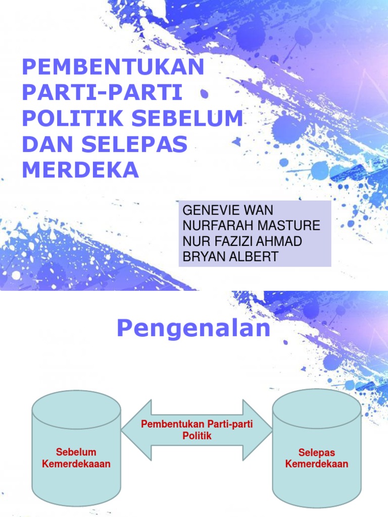 Pembentukan Parti Politik Sebelum Selepas Merdeka | PDF