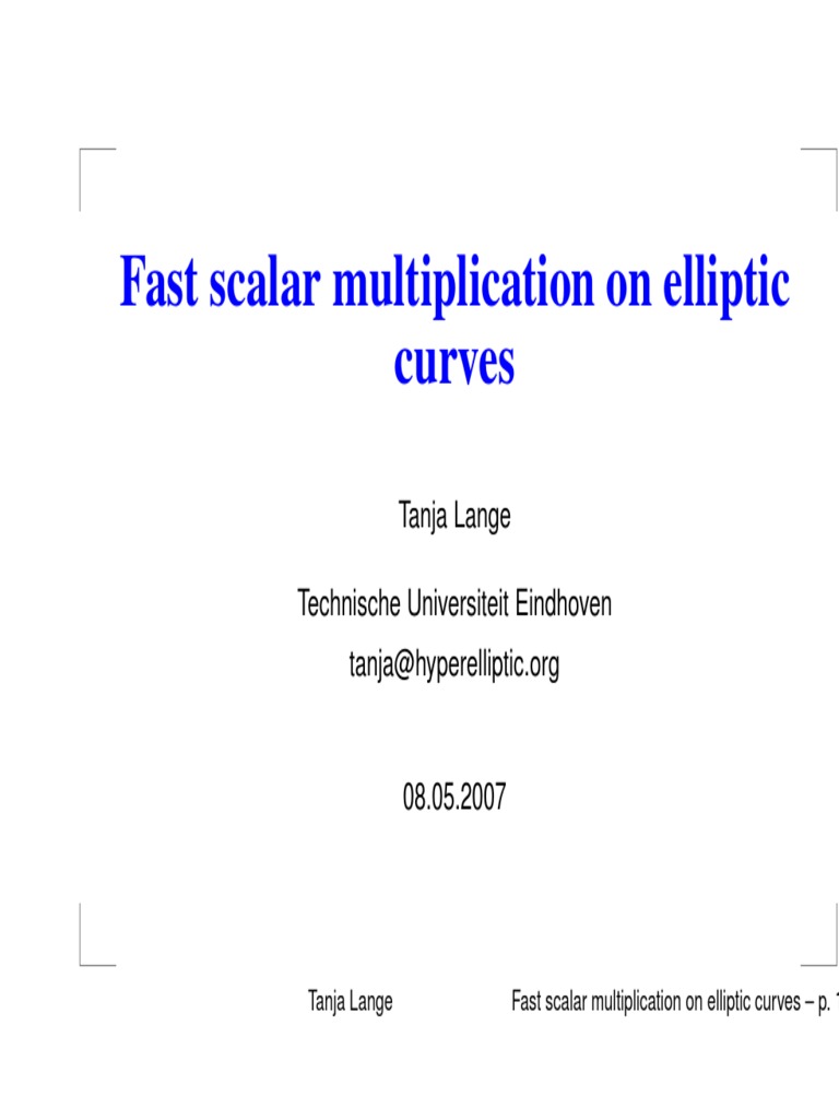 Fast Scalar Multiplication On Elliptic Curves - Tanja Lange | PDF | Cryptography | Public Key ...