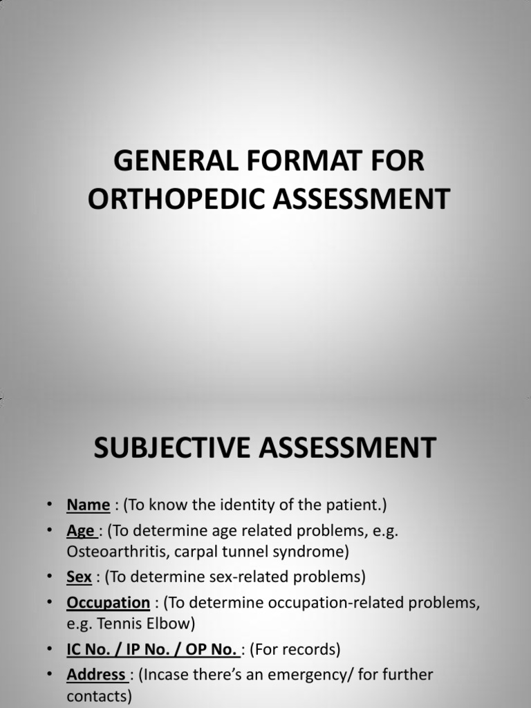 General Format For Orthopedic Assessment | PDF | Anatomical Terms Of ...
