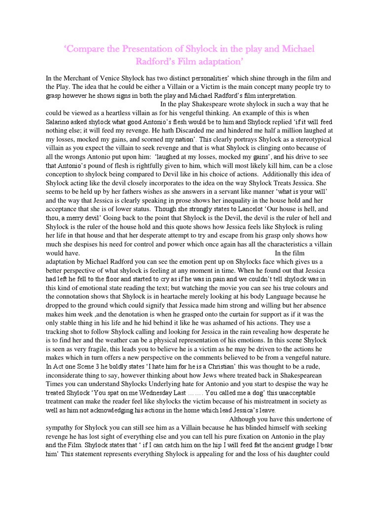 Compare The Presentation of Shylock in The Play and Michael Radford ...