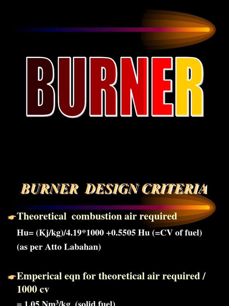 Burner Design Criteria | PDF | Fuels | Combustion