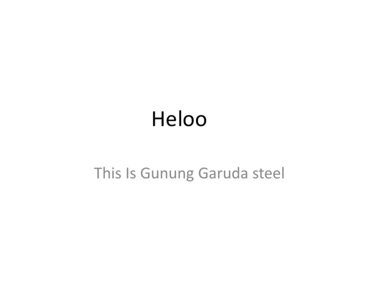 Gunung Garuda Steel Overview | PDF
