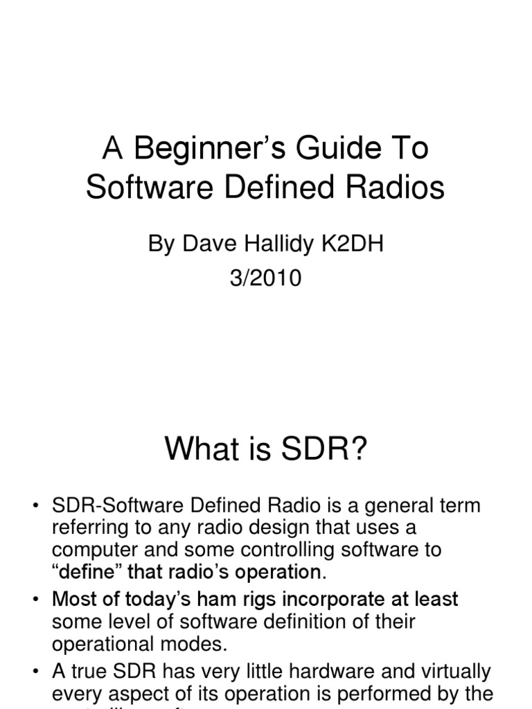 A Beginner's Guide To Software Defined Radios: by Dave Hallidy K2DH 3/2010 | PDF | Software ...