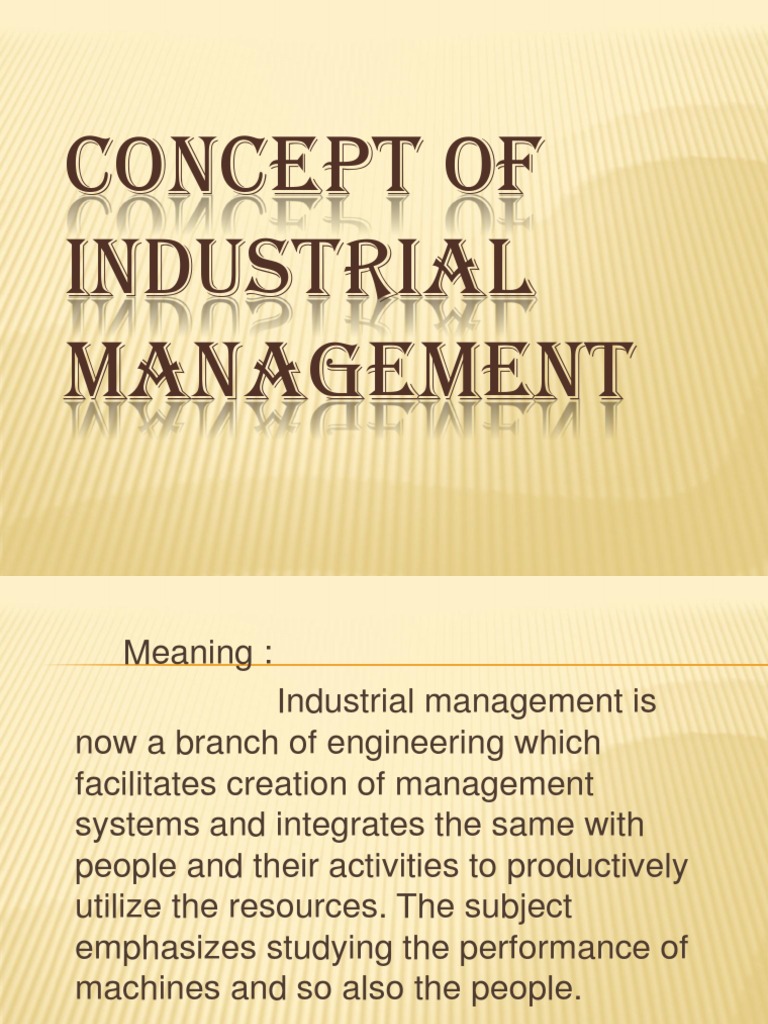 Understanding Industrial Management Concepts | PDF