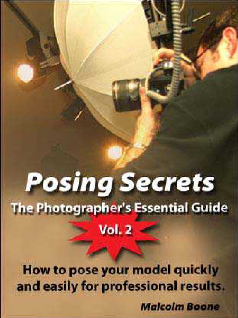 Posing Secrets - The Photographer's Essential Guide V2 | PDF | Hip | Camera