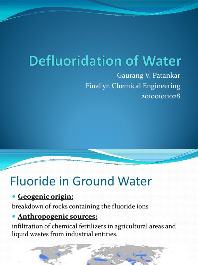 Defluoridation of Water