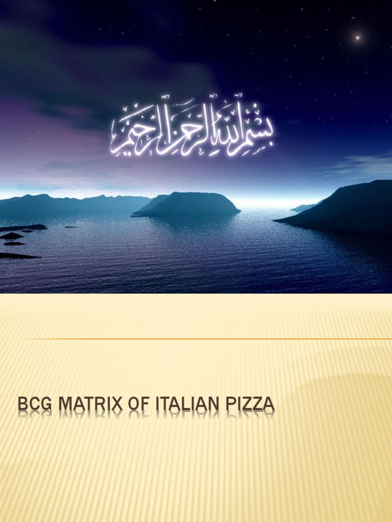 BCG Matrix of Italian Pizza | PDF