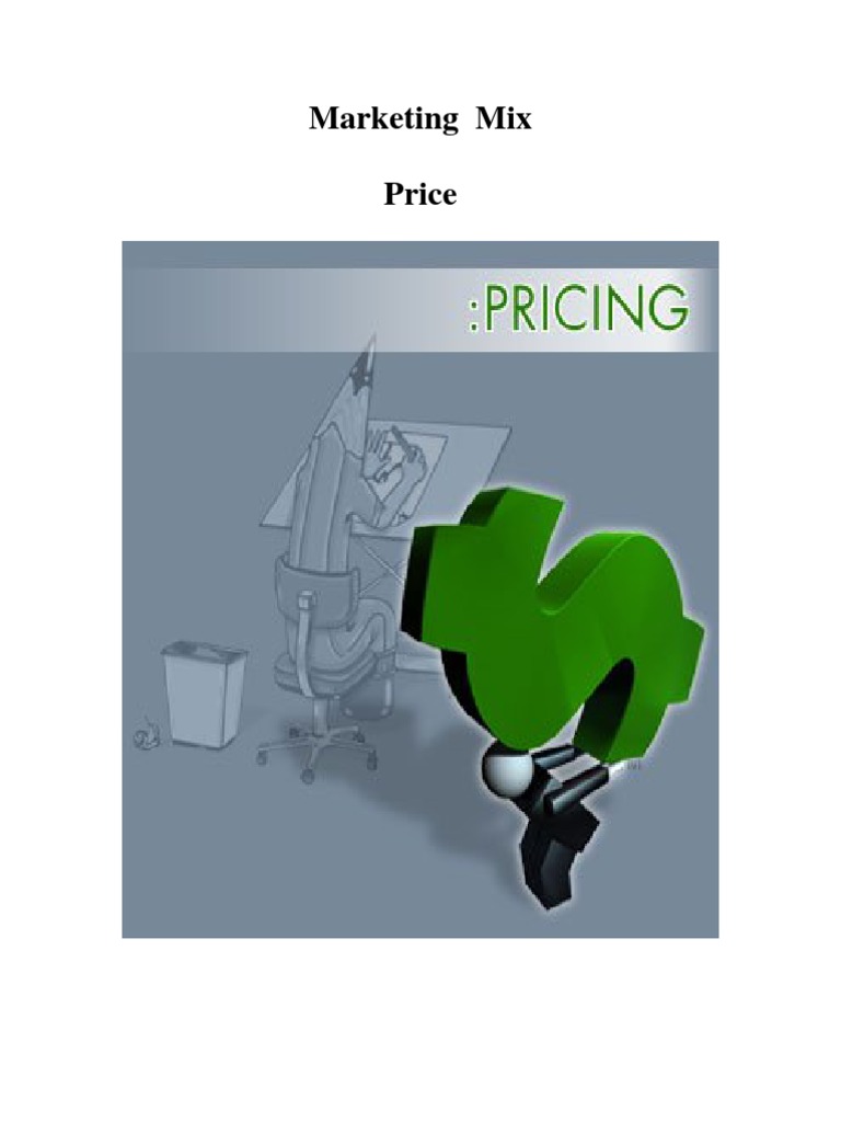 Marketing Mix - Price | PDF | Pricing | Prices