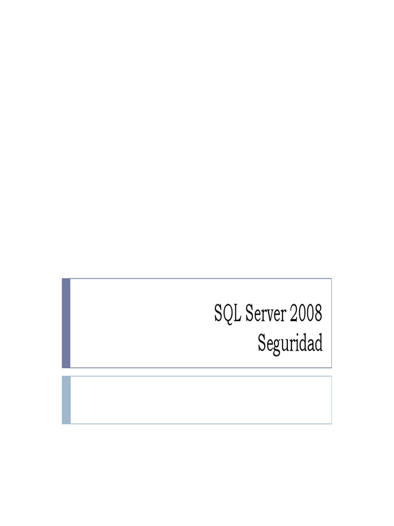 Seguridad TSQL SQL Server 2008 PDF | PDF | Servidor SQL de Microsoft | SQL