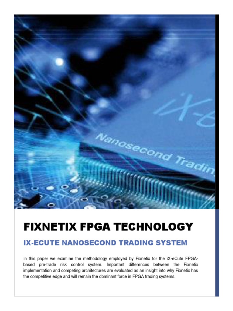 Fixnetix FPGA Technologydocx v4 | PDF | Transmission Control Protocol ...