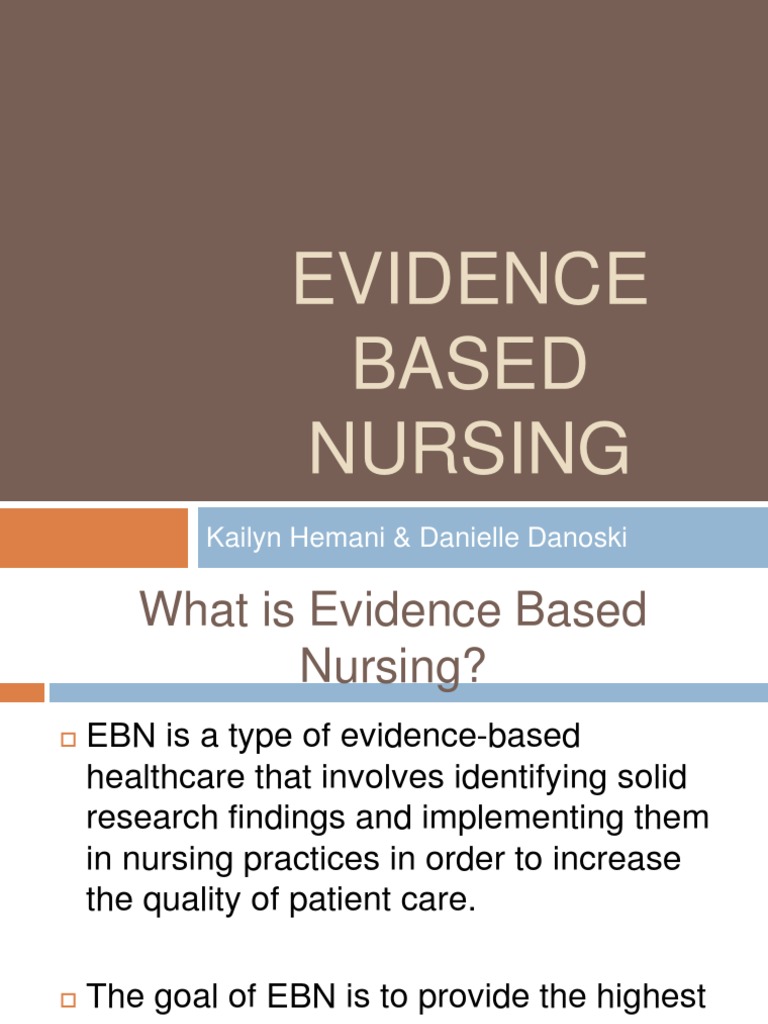 Ebn Presentation 1 | PDF | Cohort Study | Nursing