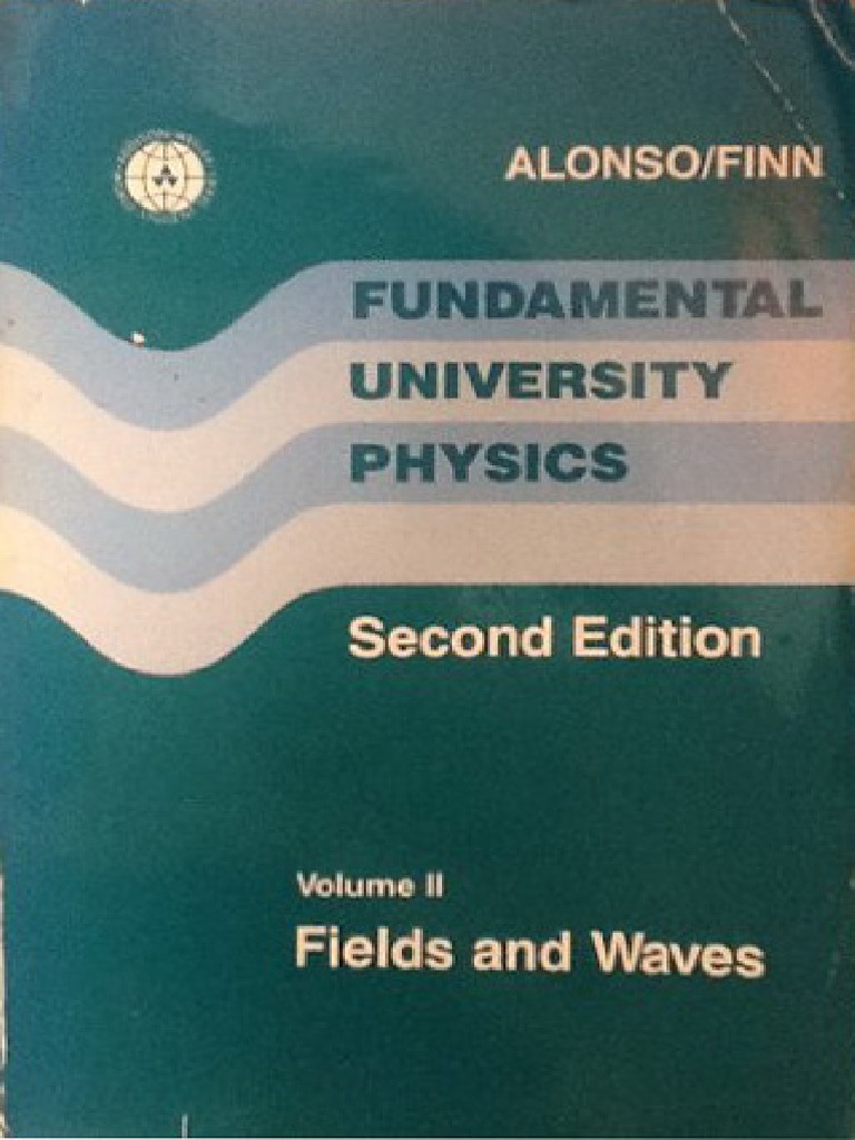 Fundamental University Physics. (Second Edition), Volume 2 (Fields and ...