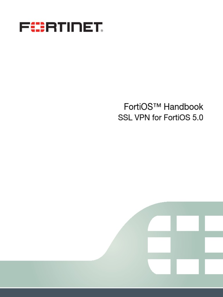 Fortios™ Handbook: SSL VPN For Fortios 5.0 | PDF | Transport Layer ...