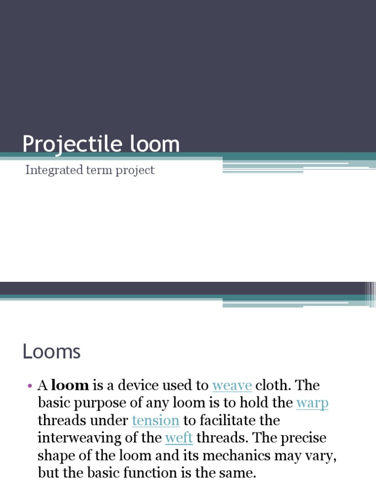 Projectile Loom | PDF | Loom | Weaving