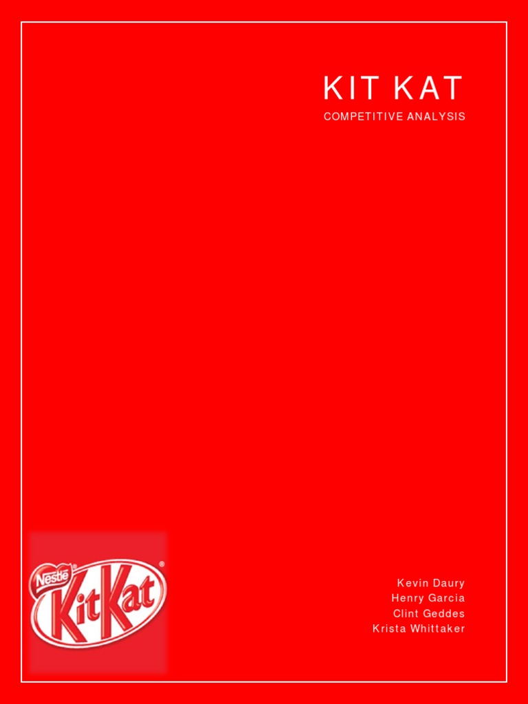 Kit Kat Competitive Market Analysis | PDF | Chocolate | Brand