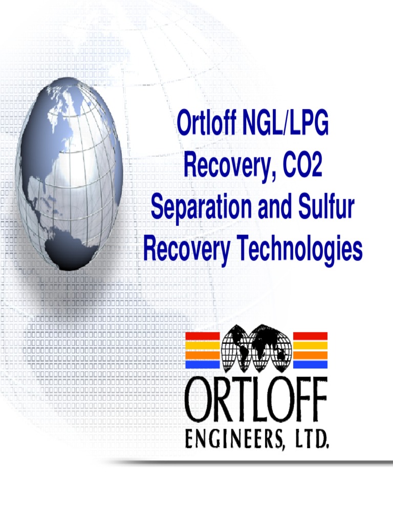 UOP Ortloff NGL LPG and Sulfur Recovery Technologies Tech Presentation ...