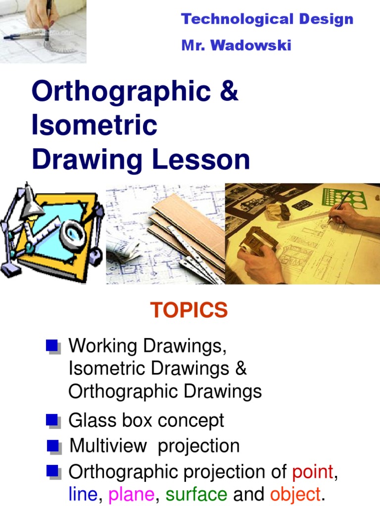 Orthographic Projection Lesson Revised | Space | Physics & Mathematics