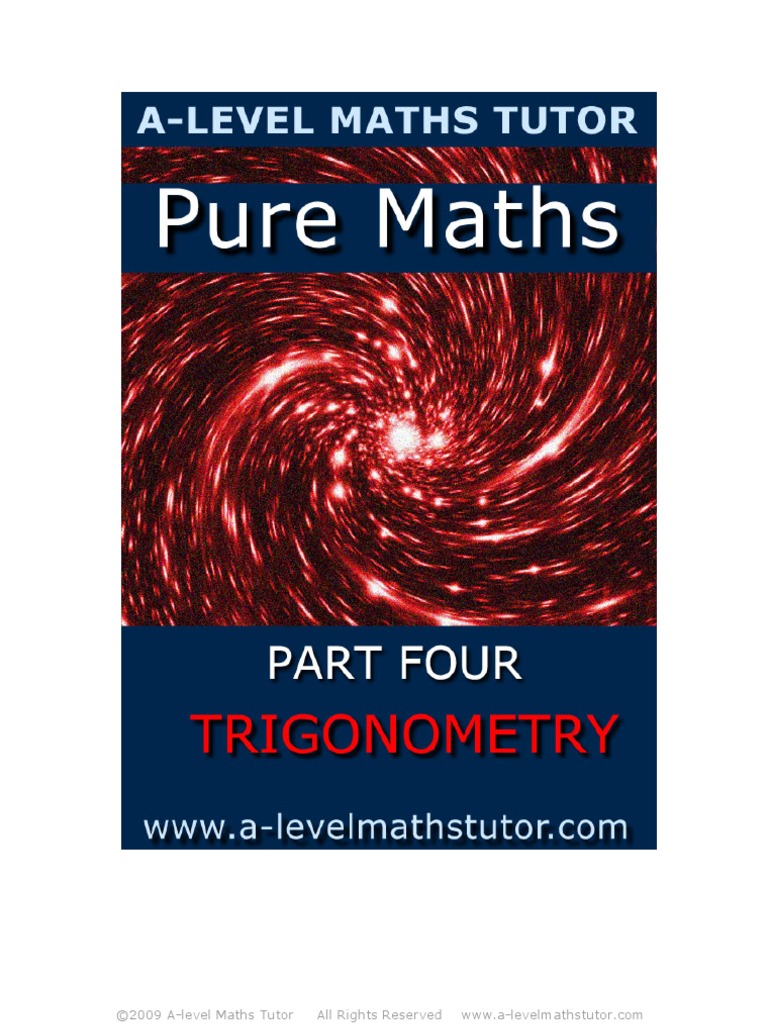 E-Book 'Pure Maths Part Four Trigonometry' From A-Level Maths Tutor | PDF | Trigonometric ...